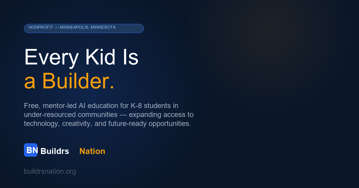 Buildrs Nation — Free AI Education for Kids in Under-Resourced Communities